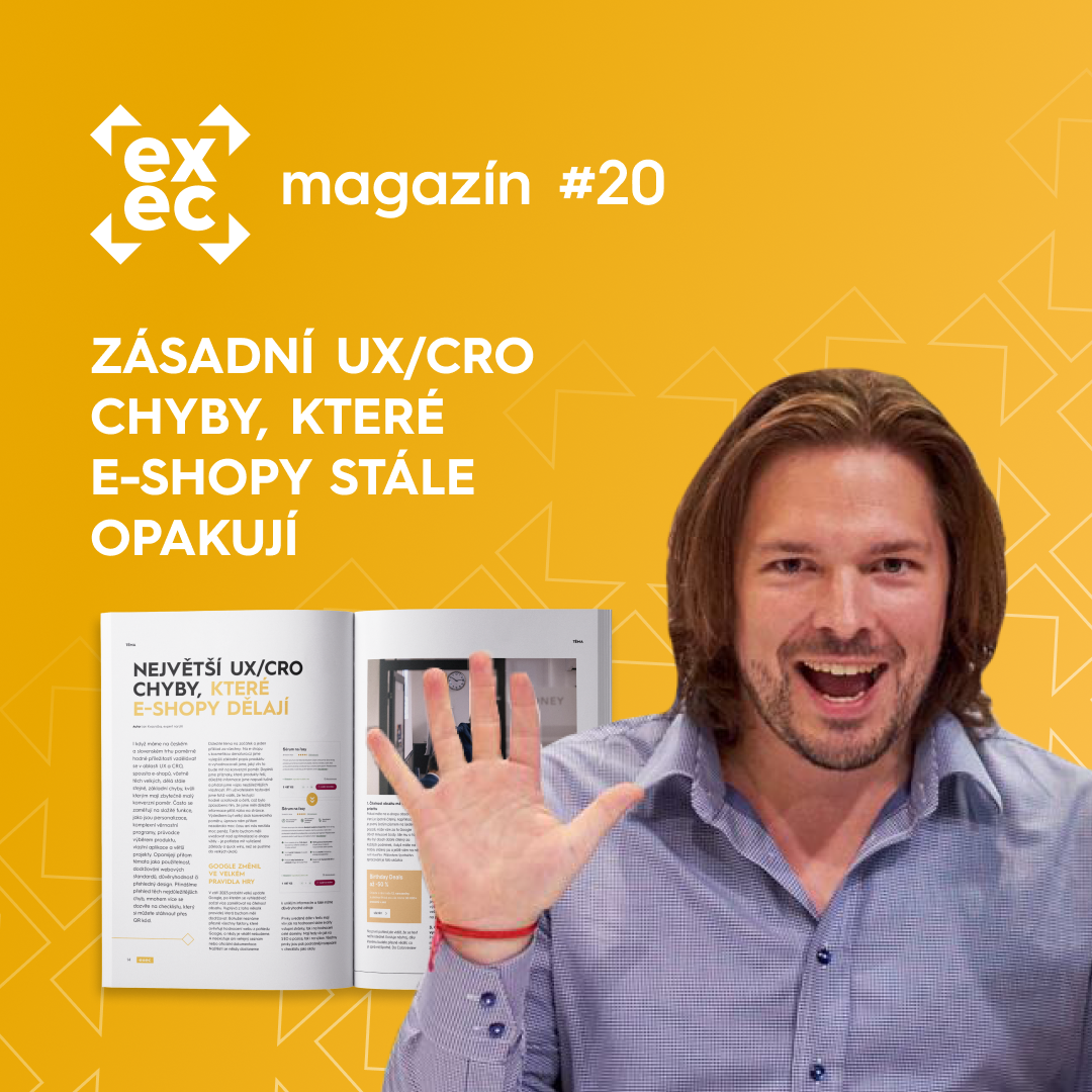 Největší UX/CRO chyby, které e-shopy dělají - exec magazín